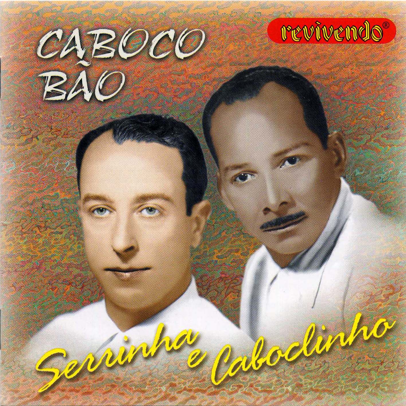 POPS DISCOS - CABOCO BAO(2002)SERRINHA & CABOCLINHO