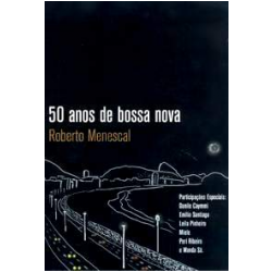 POPS DISCOS - 50 ANOS DE BOSSA NOVA (VIVO 2008) ROBERTO MENESCAL